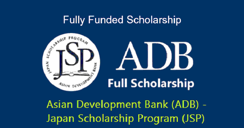 Asian Development Bank Adb Jsp Scholarship 2021 2022